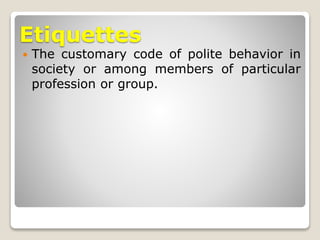 Ethics & etiquettes | PPT