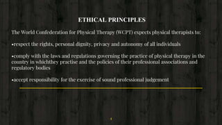 Ethics for physiotherapy students | PPTX