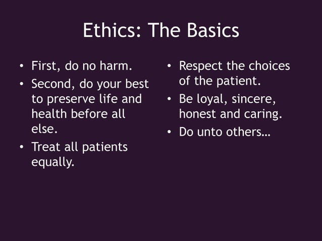 Ethics for Introduction to Health Care | PPT | Free Download