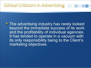 Ethics in Advertising | PPT | Advertising Industry | Industries