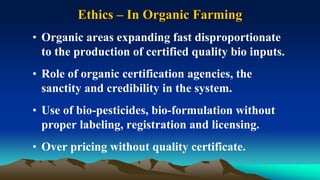 Ethics in Agriculture - Issues and Way Forward | PPTX