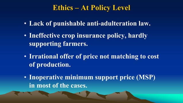 Ethics in Agriculture - Issues and Way Forward | PPTX