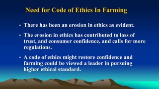 Ethics in Agriculture - Issues and Way Forward | PPTX