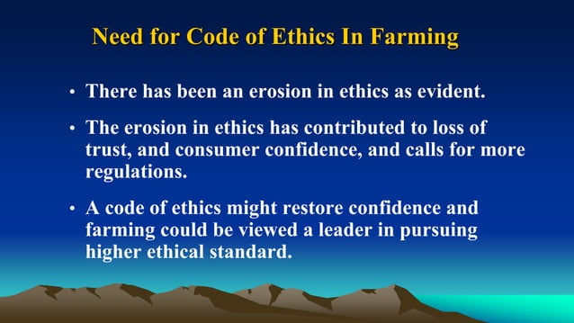 Ethics in Agriculture - Issues and Way Forward | PPTX