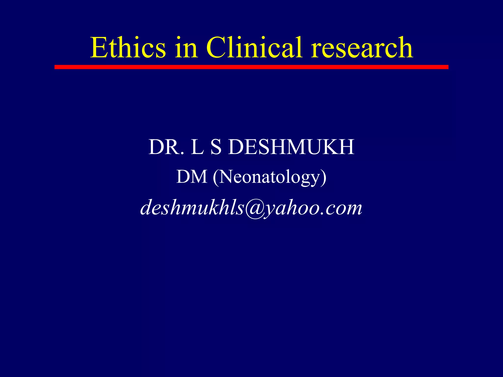 Ethics in clinical research | PPTX
