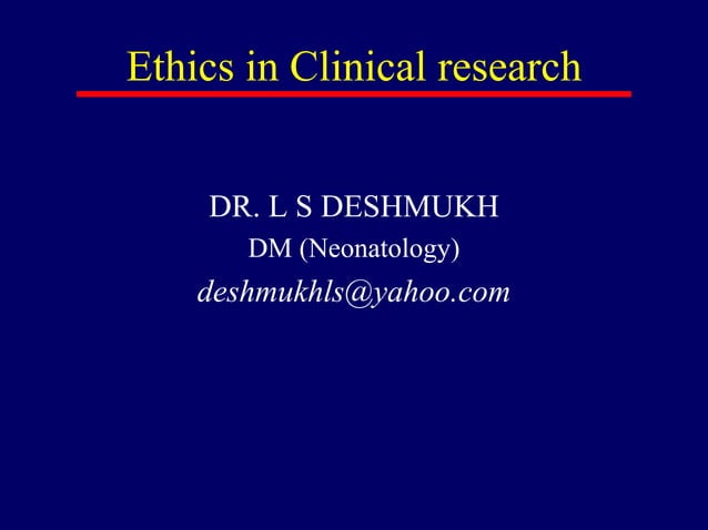 Ethics in clinical research | PPTX