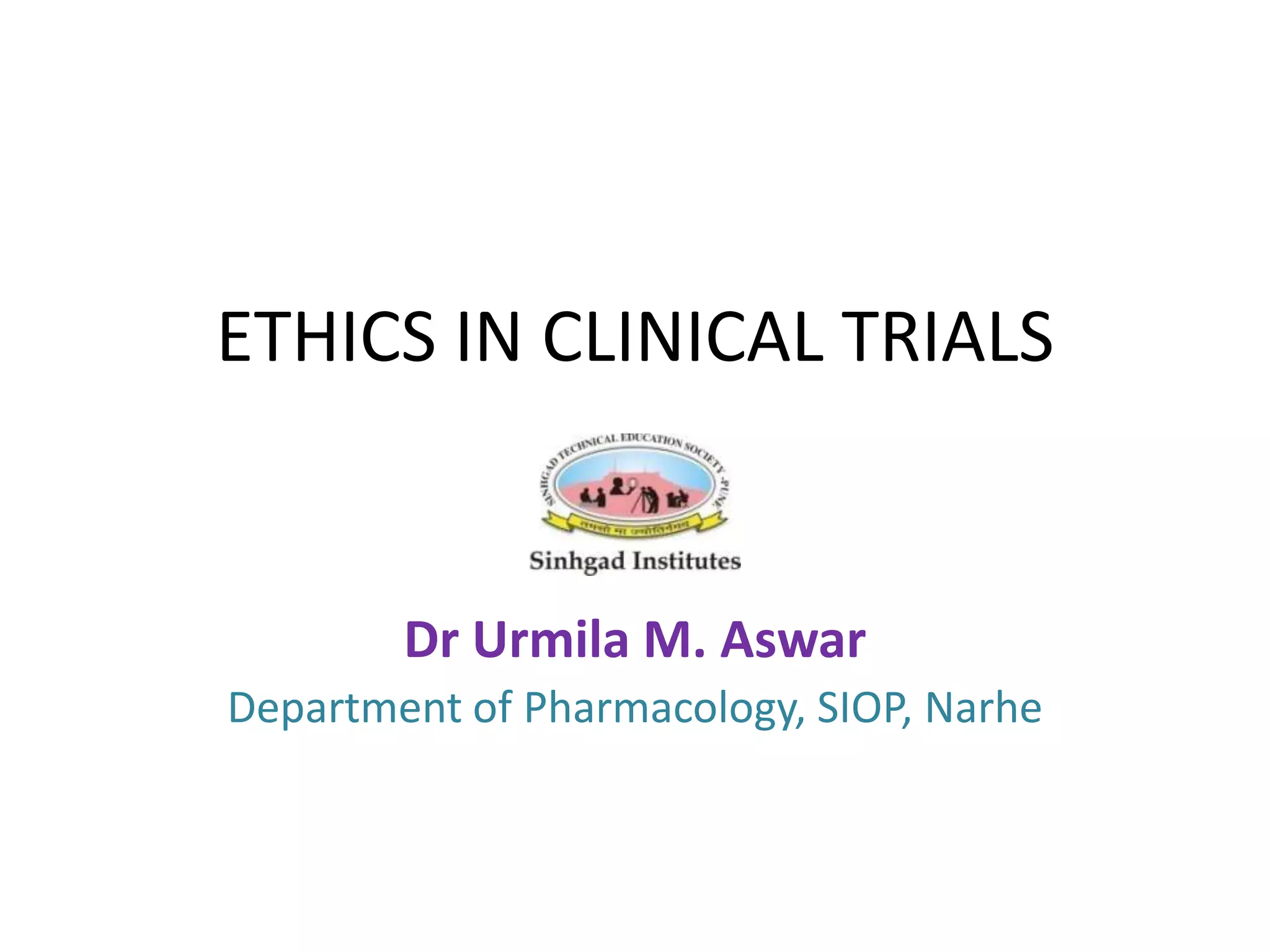 Ethics in clinical trials | PPTX