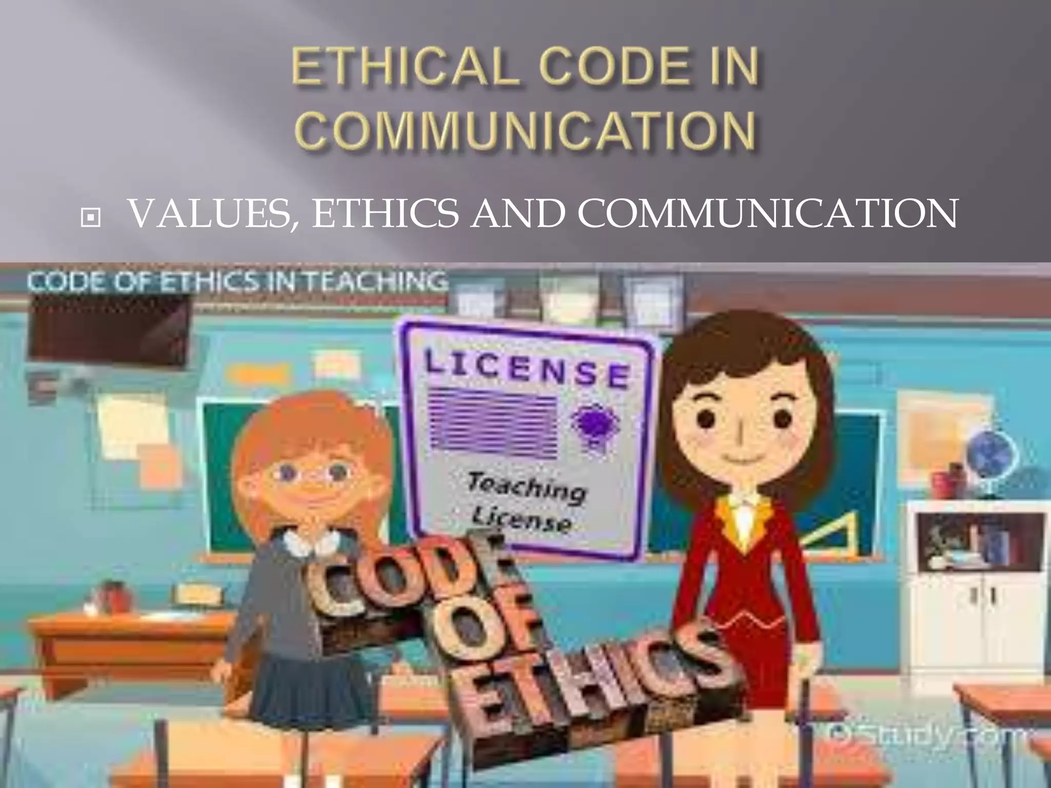Ethics in communication | PPTX
