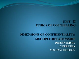 ethics in counselling and multiple relationship | PPTX