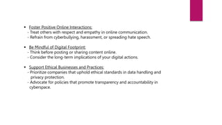 ETHICS IN CYBERSPACE.pptx Digital Empowerment | PPTX