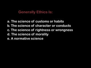Ethics in engineering profession kamal25 | PPT