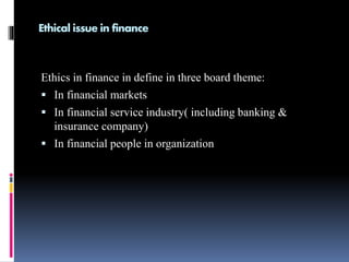 Ethics in finacne | PPTX