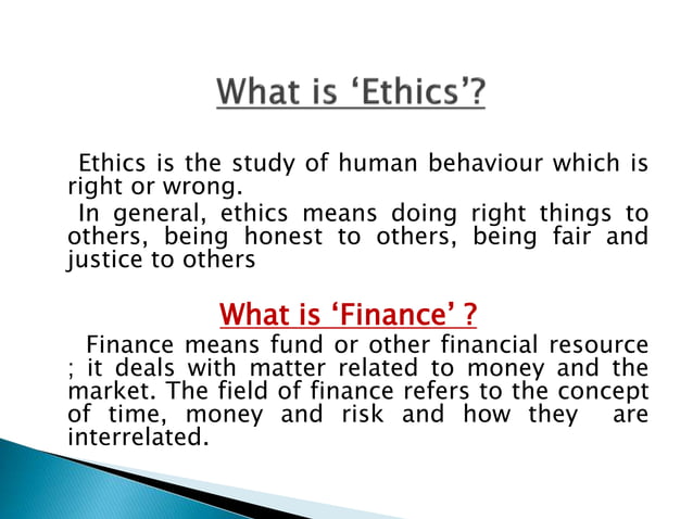 Ethics in finance | PPTX