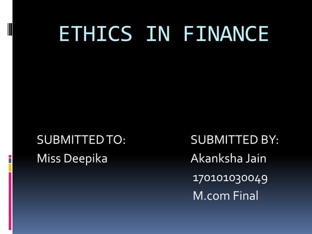 ETHICS IN FINANCE..pptx