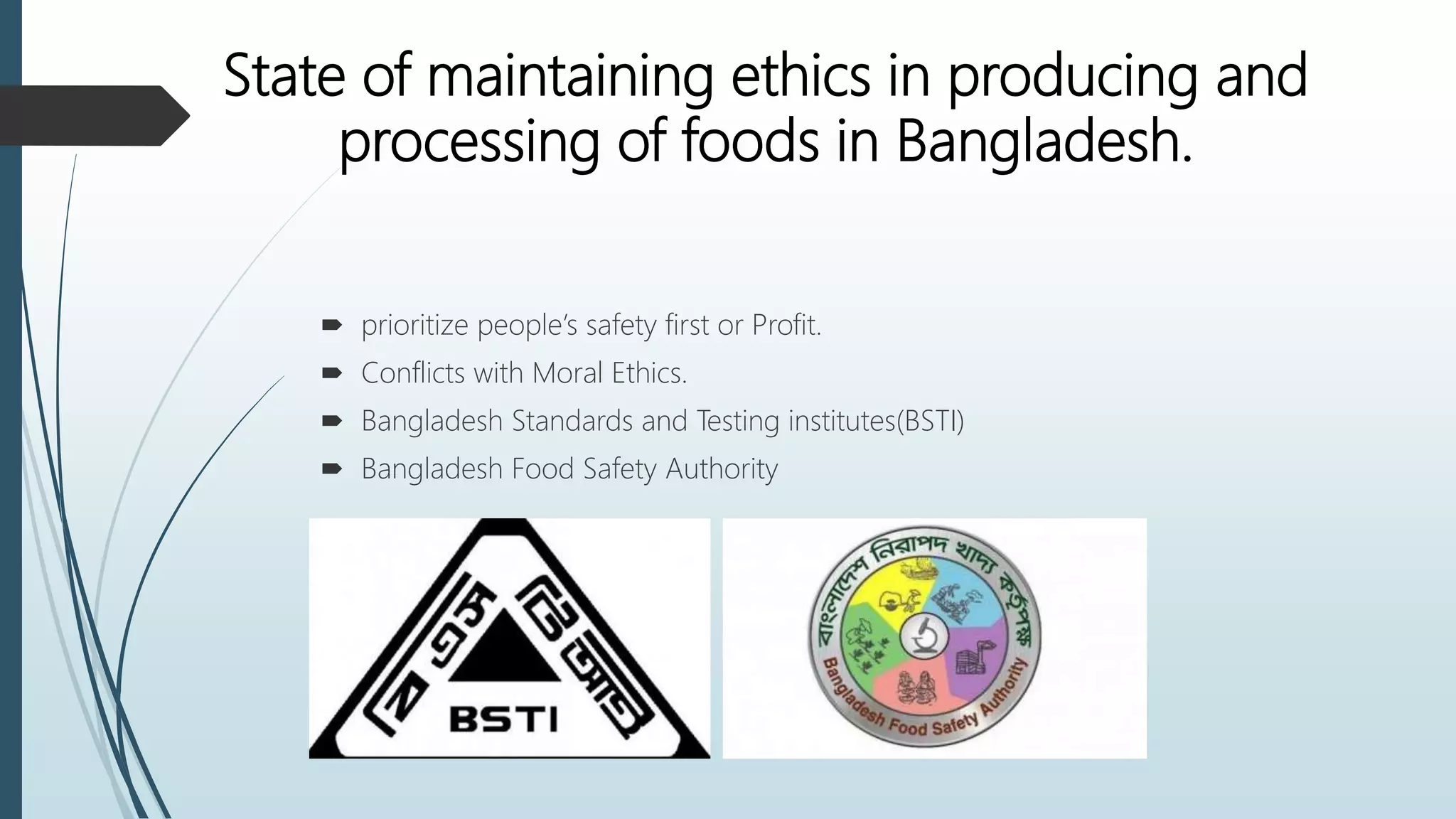 Ethics in food and public health safety in bangladesh | PPTX