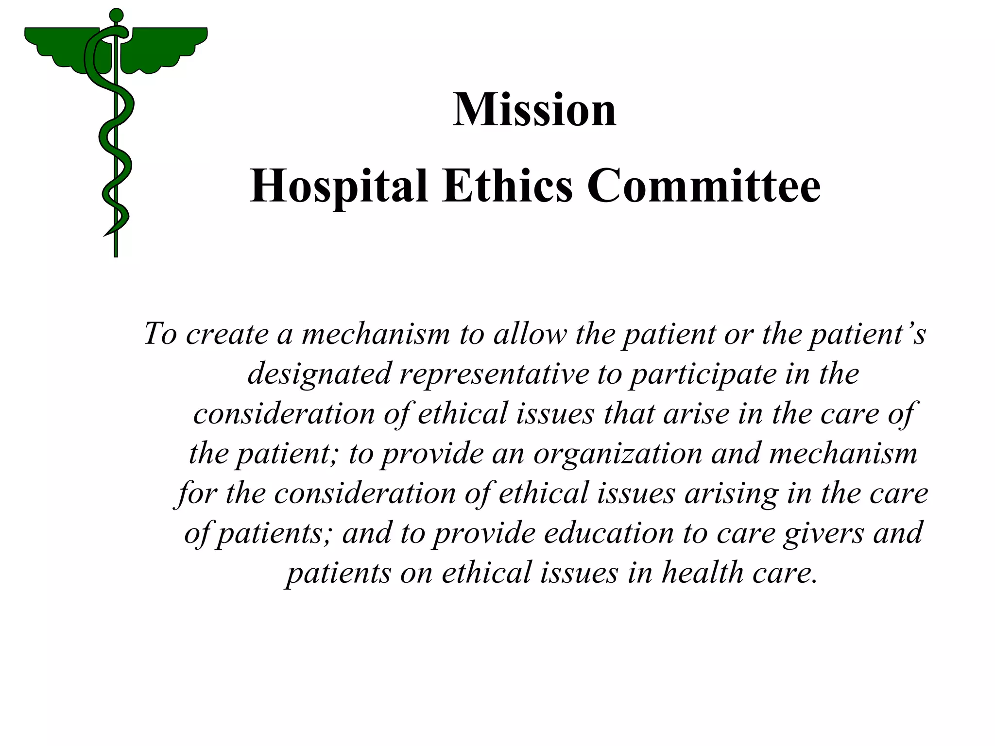 Ethics in Healthcare Organization -A humane touch. | PPTX