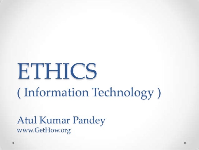 Ethics in Information Technology