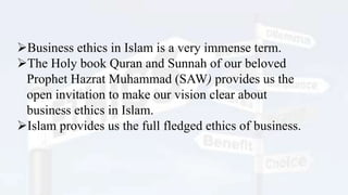 Ethics in islam | PPTX | Islam | Religion & Spirituality