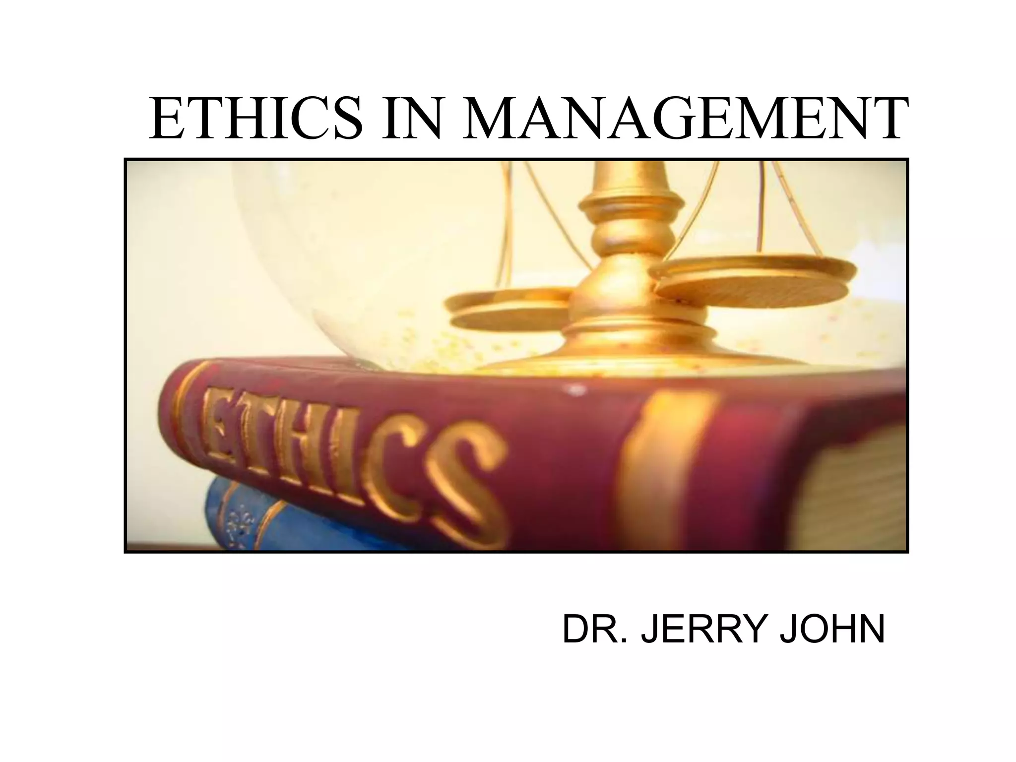 Ethics in management | PPT