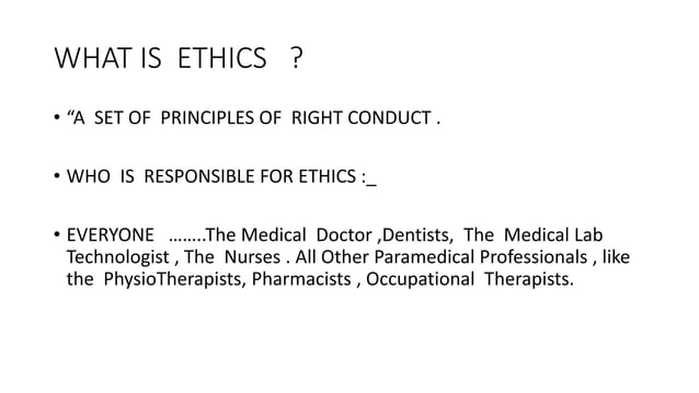 ETHICS IN MEDICAL LABORATORY SCIENCES ppt x | PPTX | Healthcare ...