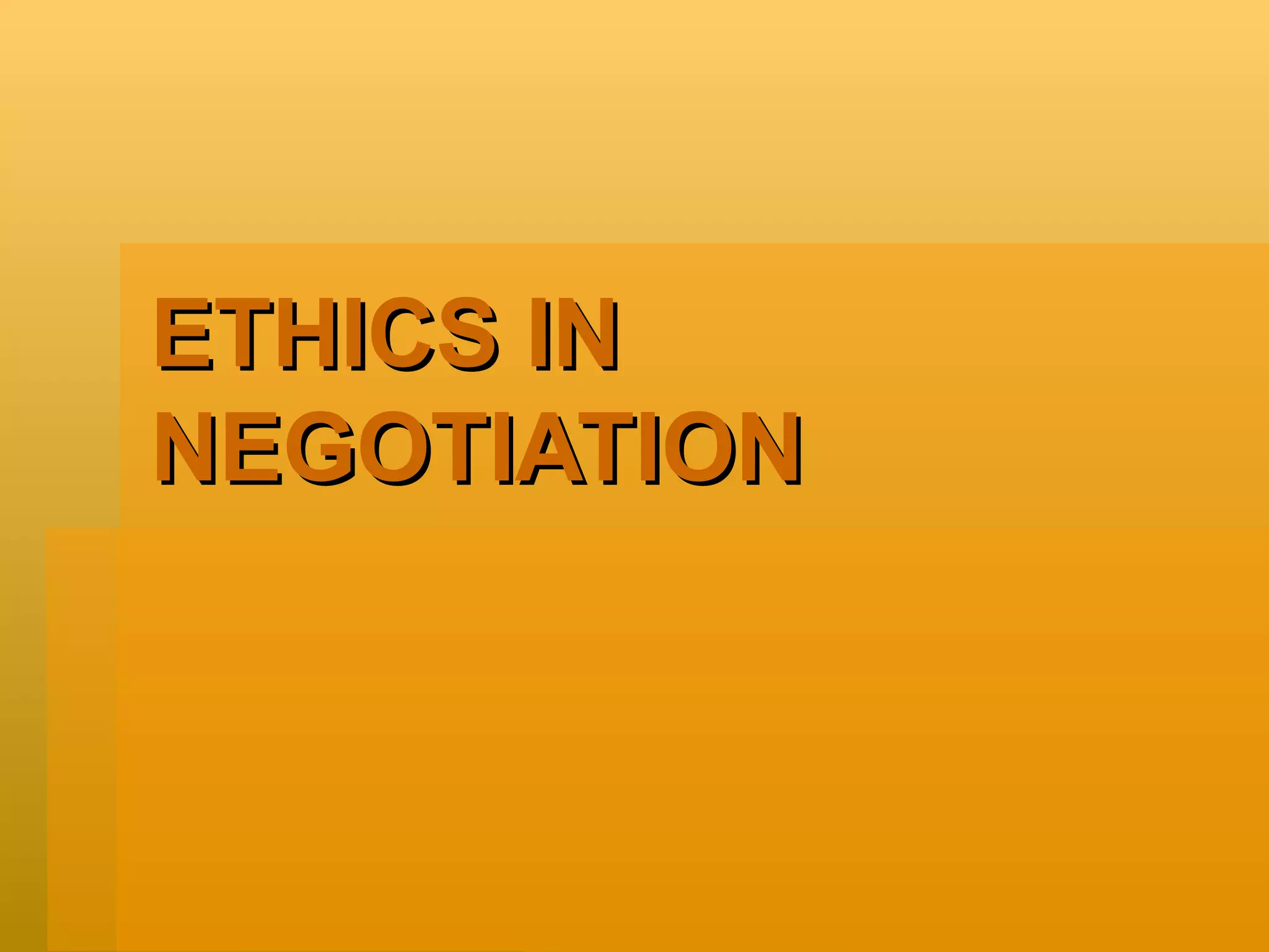 Ethics in negotiation | PPT