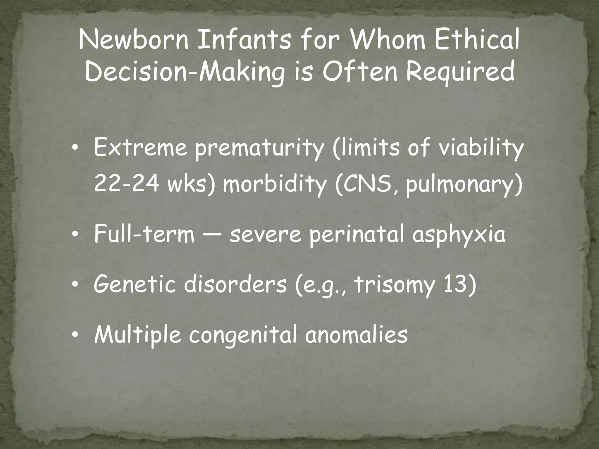 Ethics in newborn care | PPTX