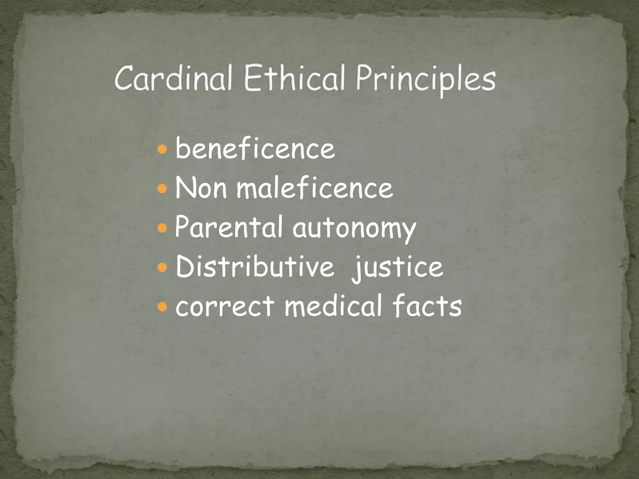 Ethics in newborn care | PPTX
