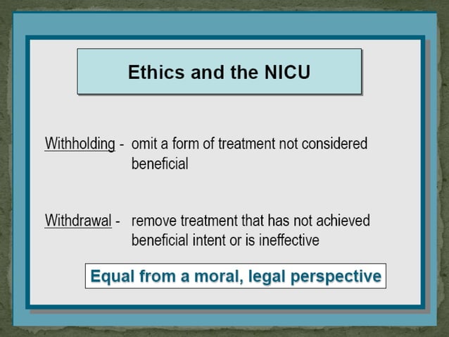 Ethics in newborn care | PPTX