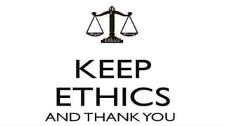 Ethics in orthodontics | PPTX