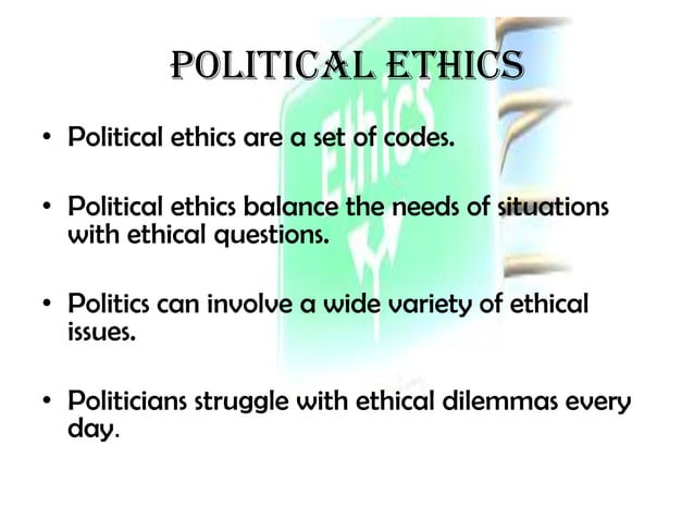 Ethics in politics | PPTX | Politics