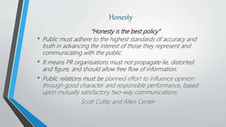 Ethics in public relations | PPTX