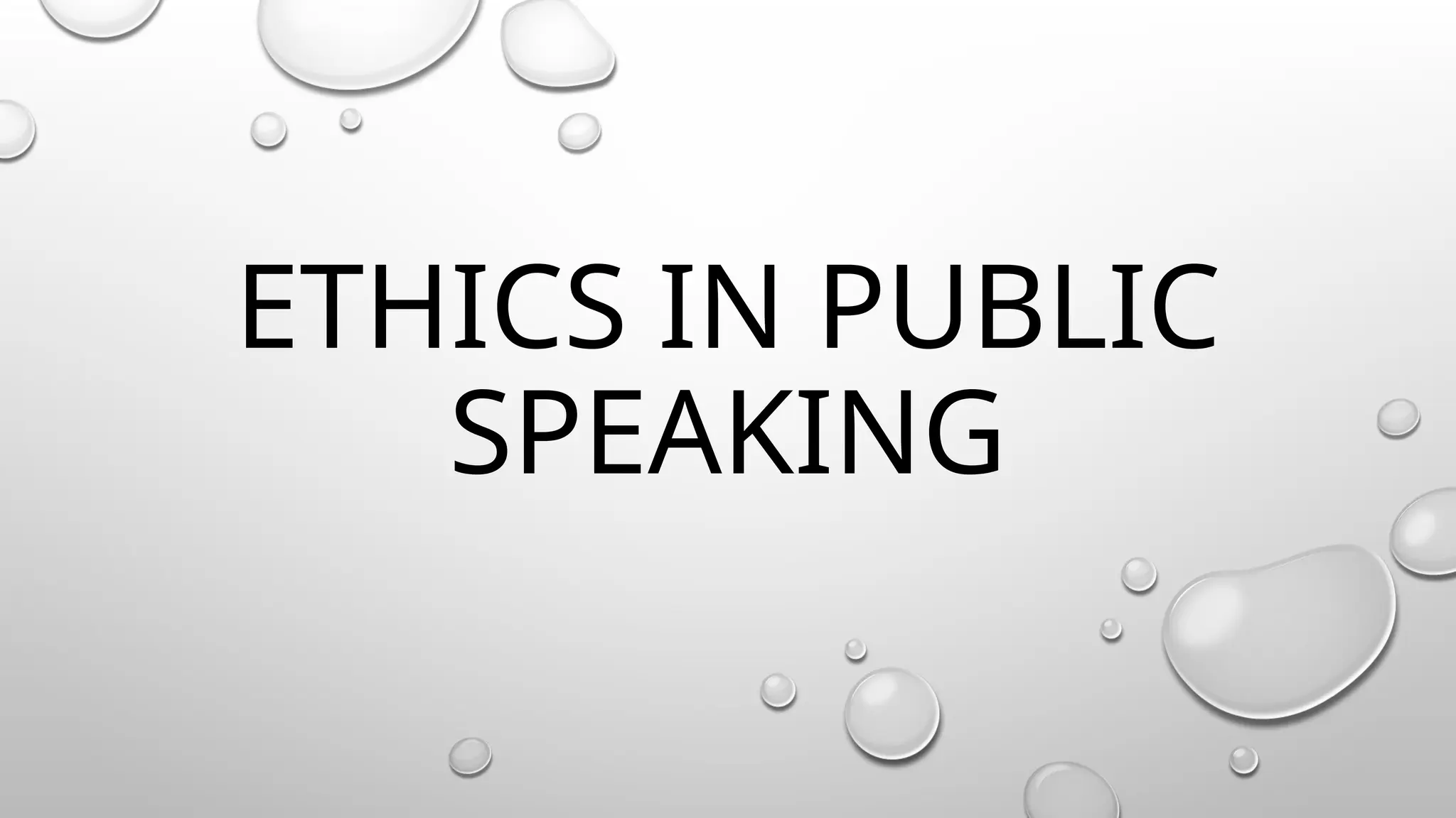 ETHICS IN PUBLIC SPEAKING GRADE 10 ENGLISH | PPTX
