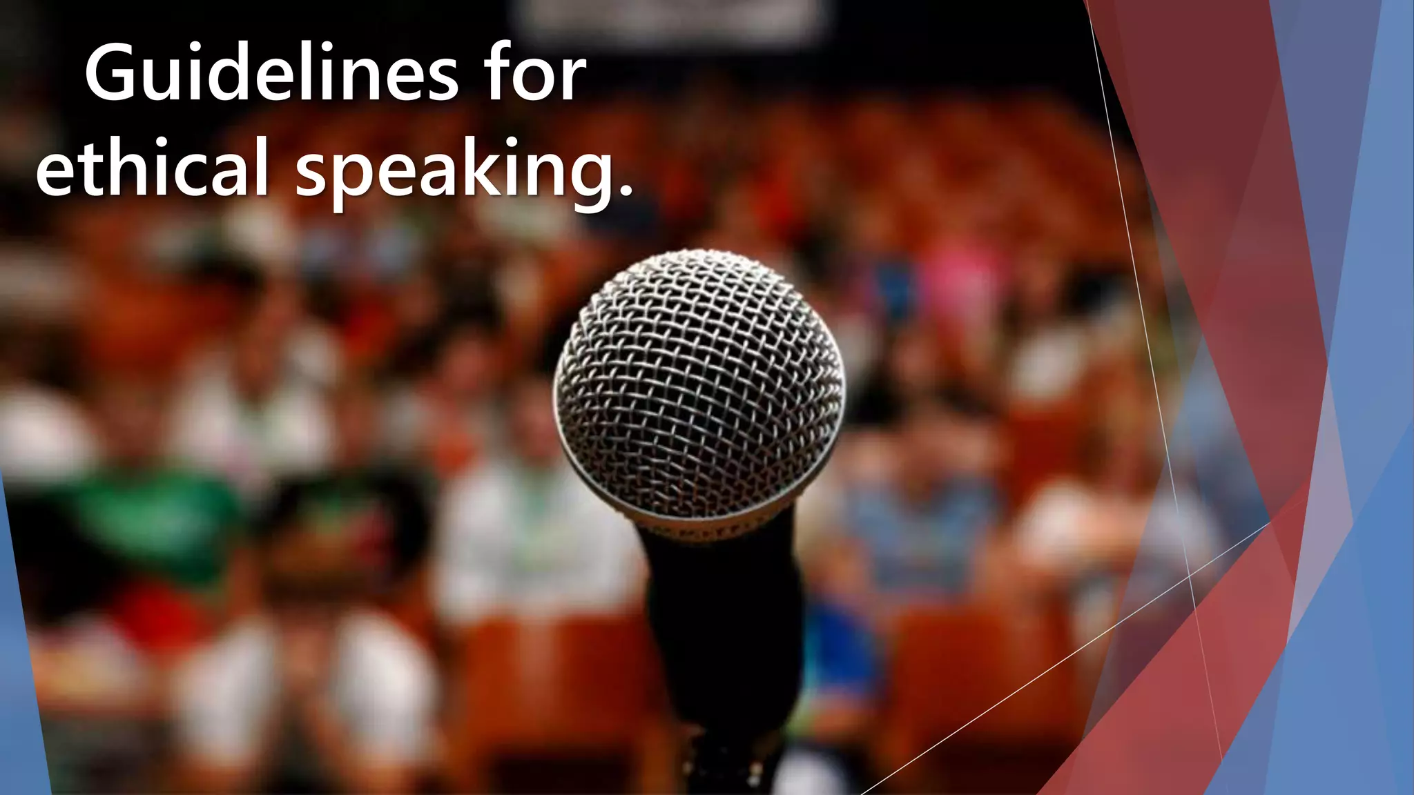 Ethics in public speaking pesentation | PPTX