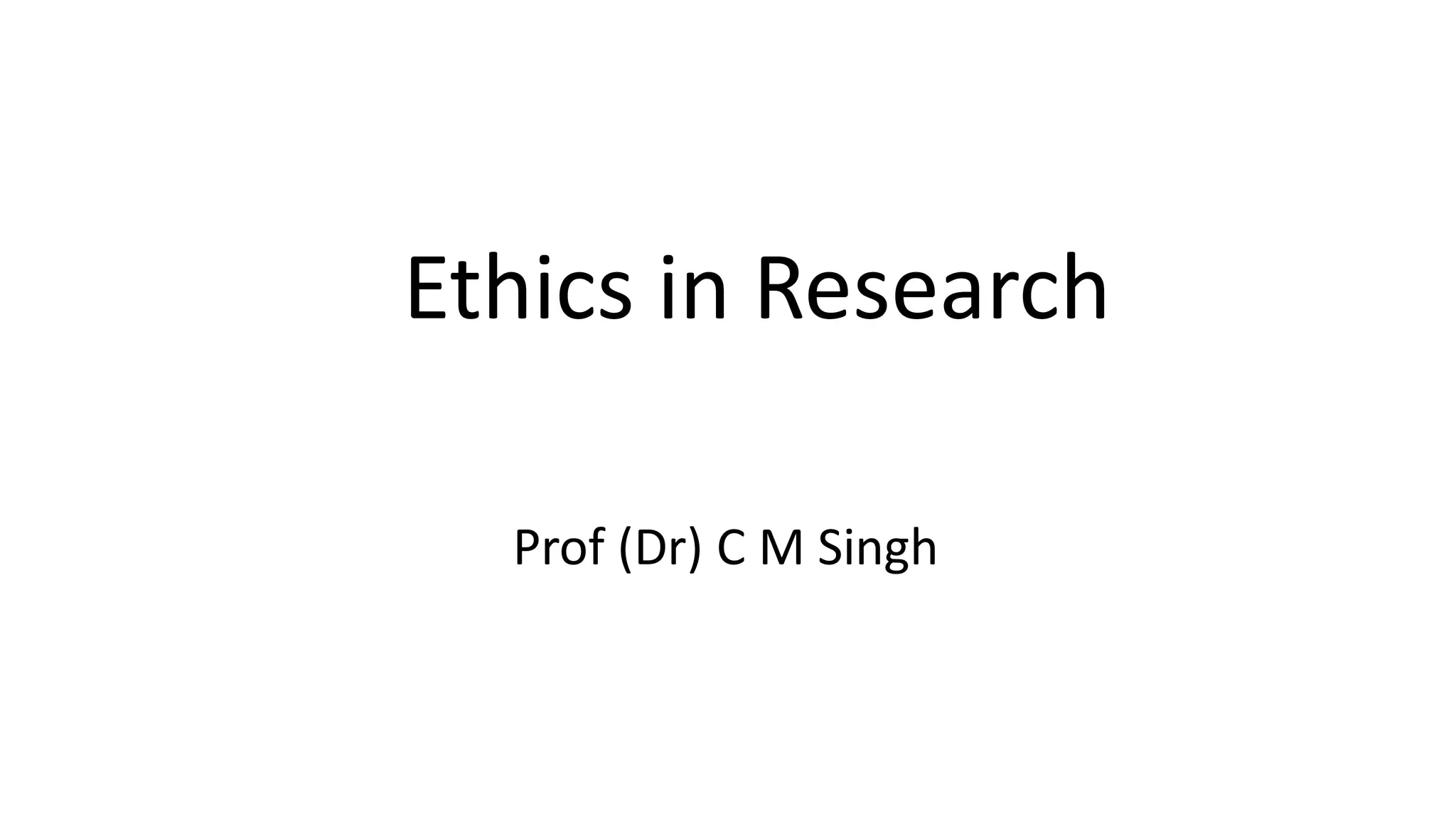 Ethics in Medical Research | PPTX