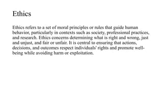 Ethics in Research studies scientific as | PPTX