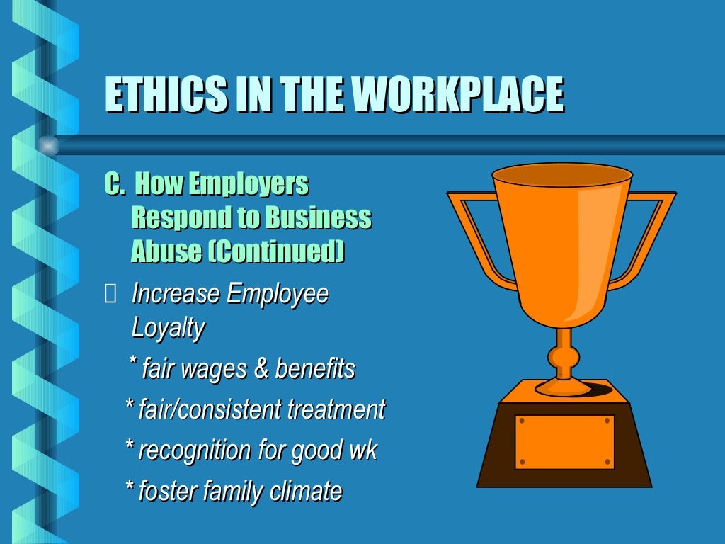 Ethics in the workplace