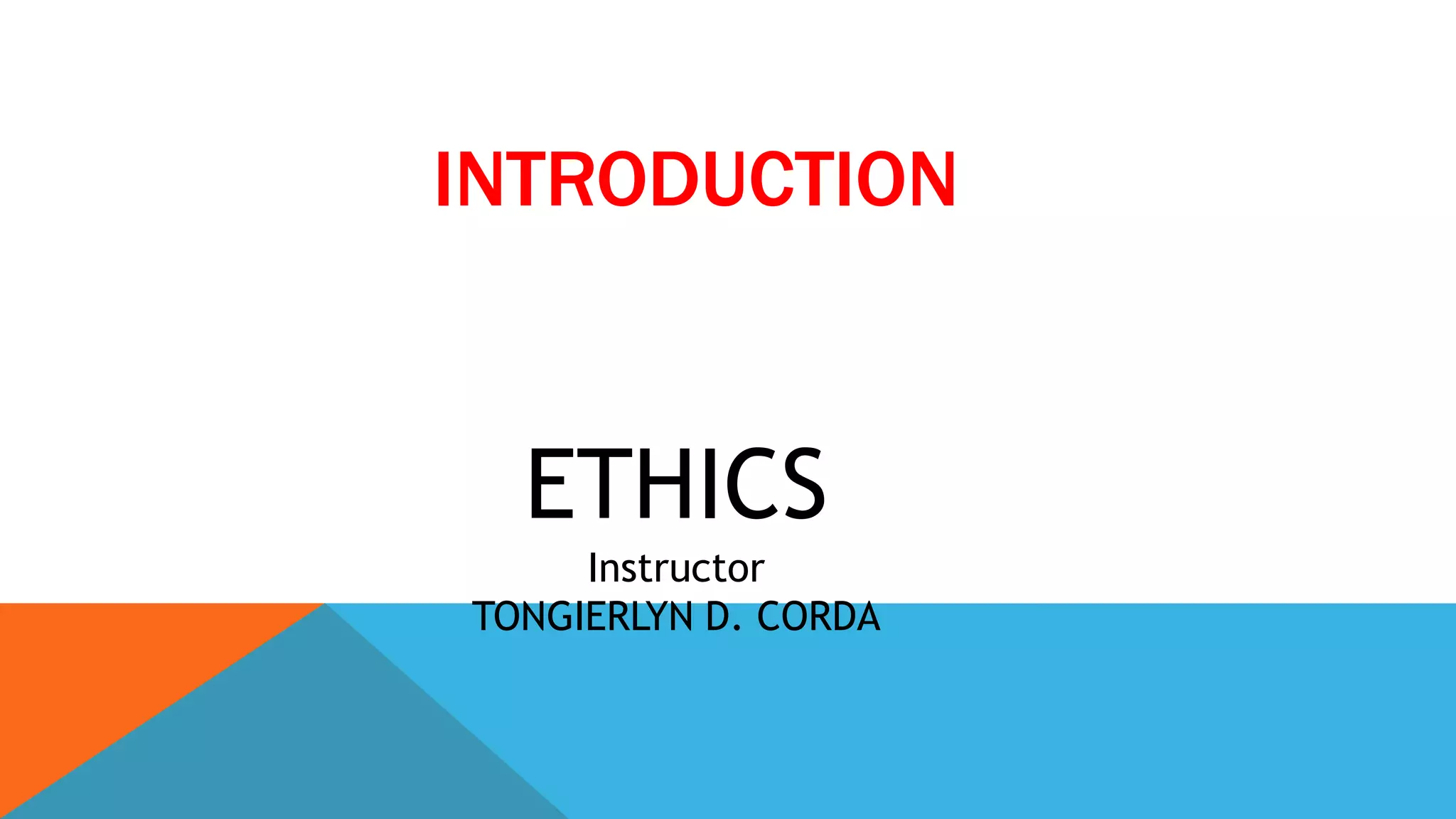 ETHICS INTODUCTION.pptx
