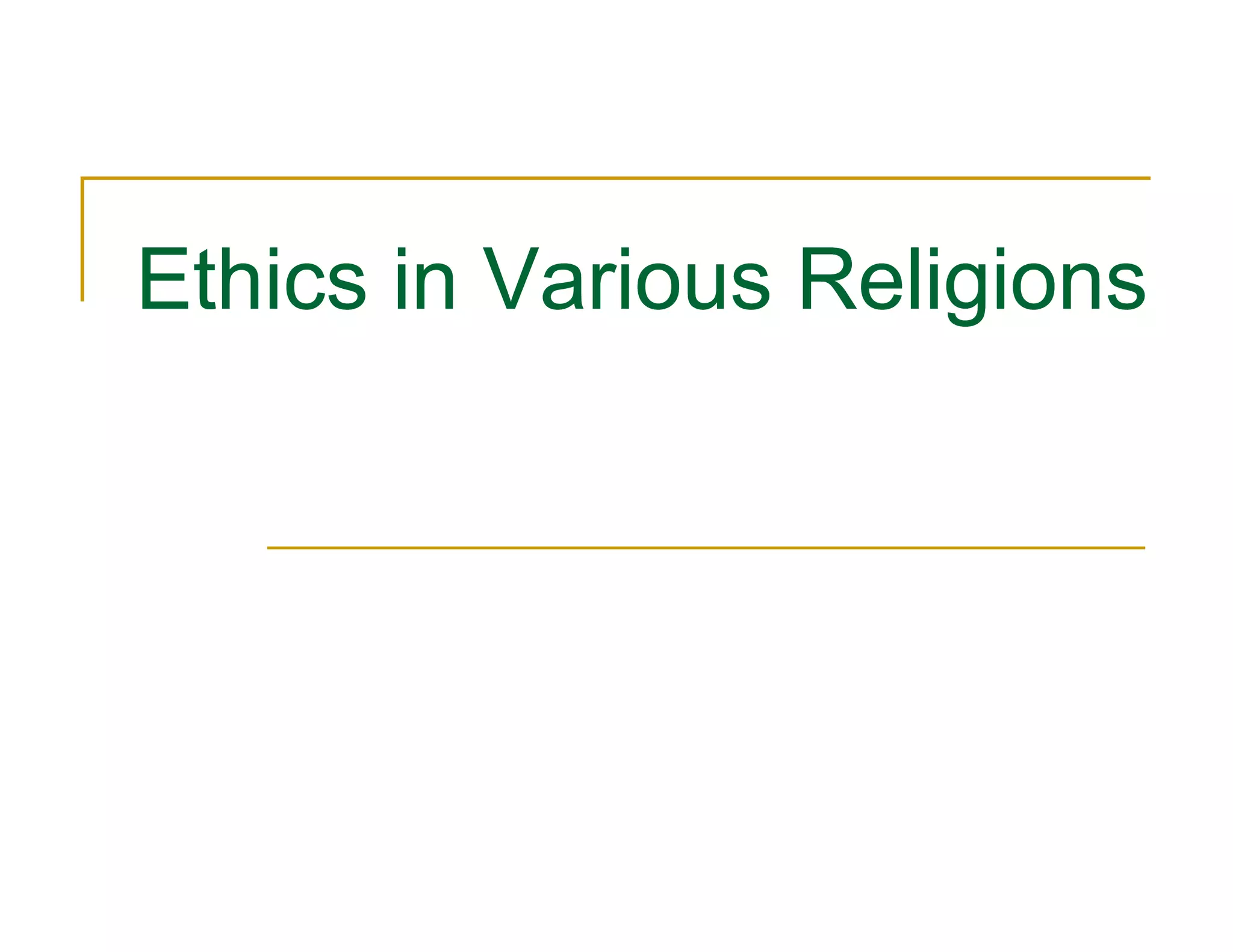 Ethics In Various Religions | PDF