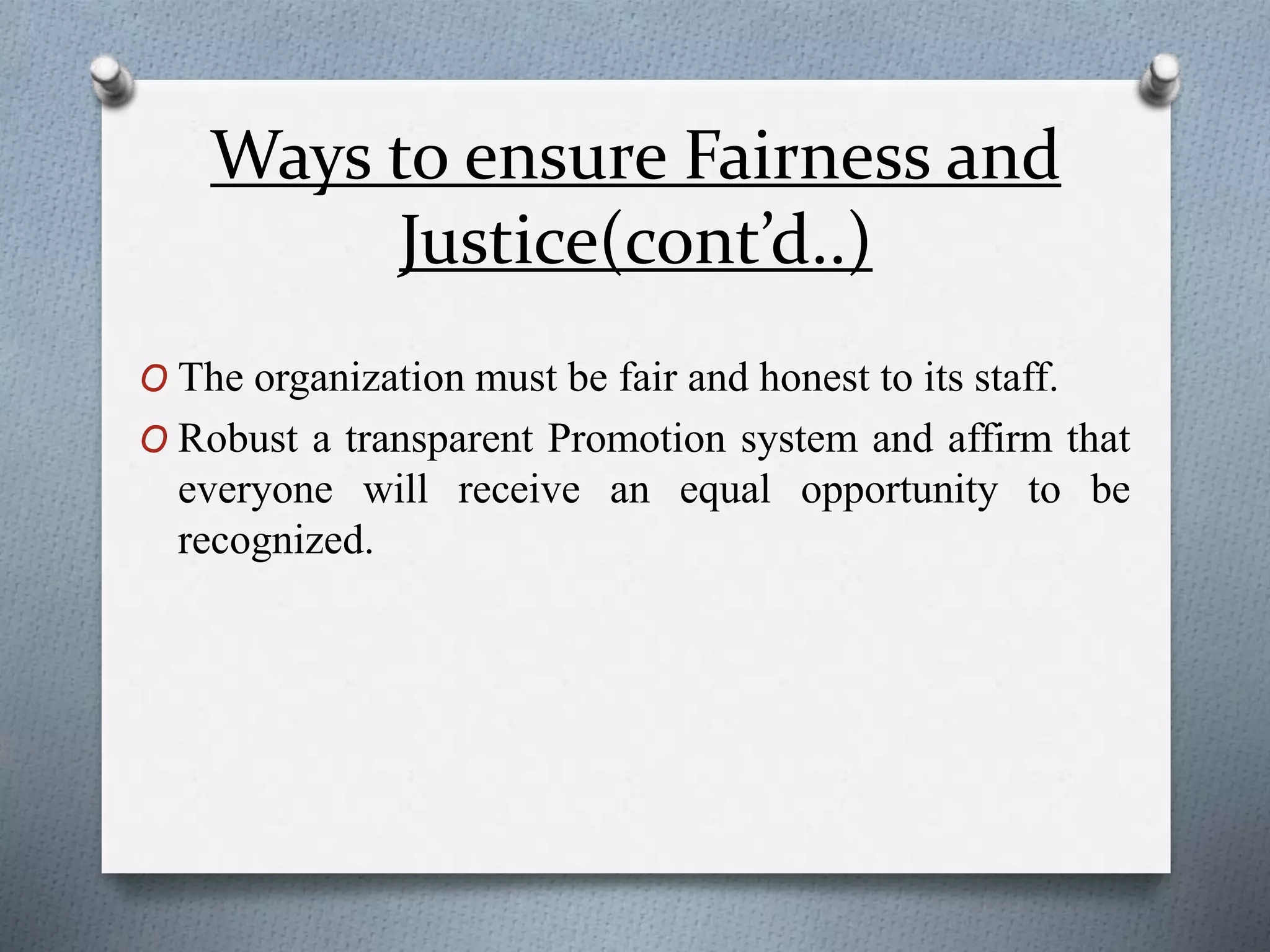 Ethics, justice and fair treatment of employees | PPTX