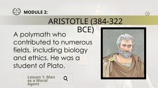 Ethics (M2 Lesson 1: Man as Moral Agent).pptx