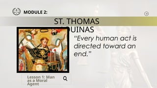 Ethics (M2 Lesson 1: Man as Moral Agent).pptx