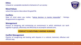 Ethics & moral values with relation to conflict management | PPTX