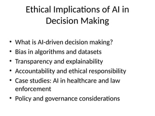 Ethicalingjjs_of_AI_Decisions_Making.pptx