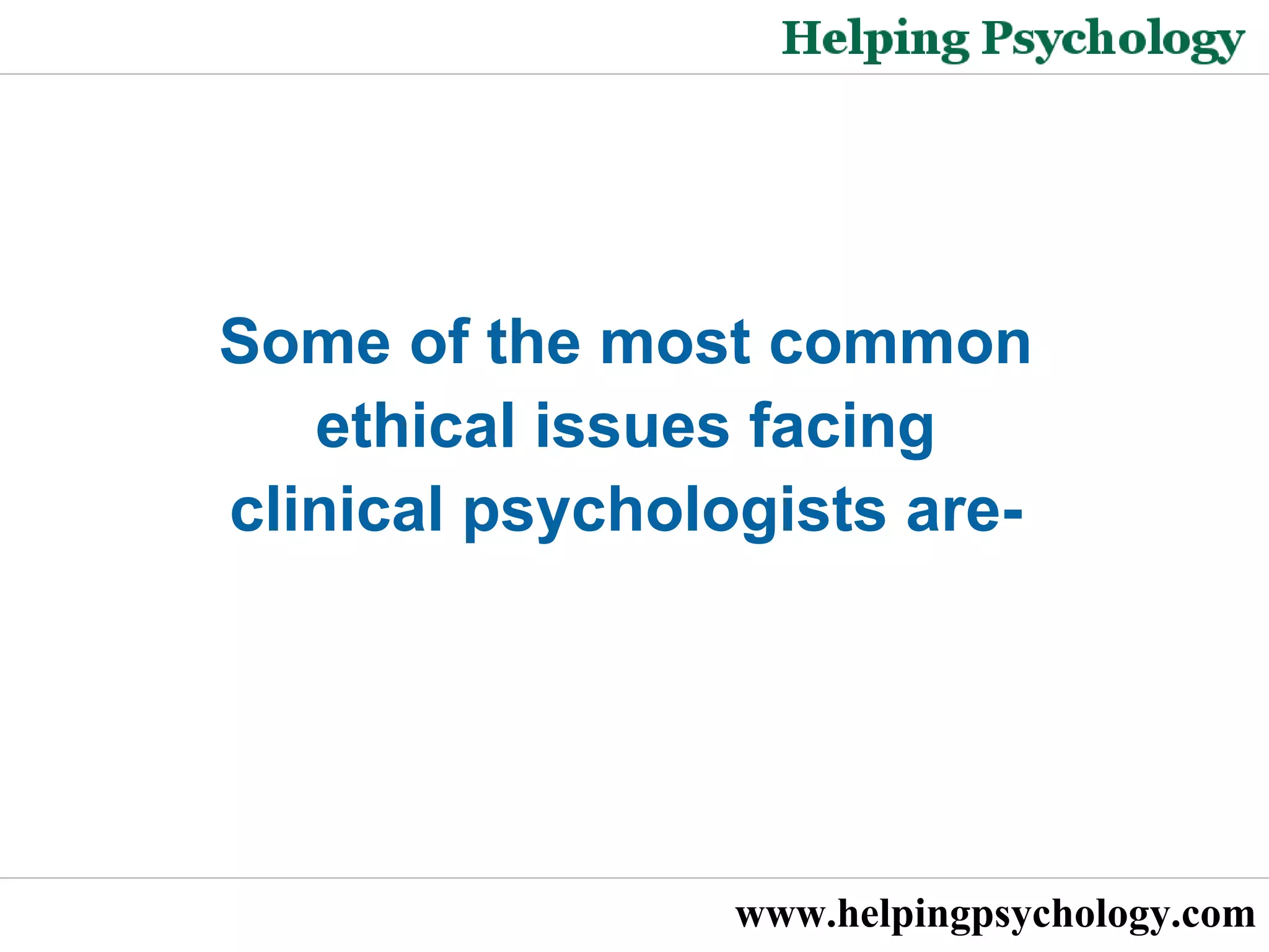 Ethics of Clinical Psychologists | PPT