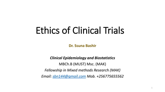 Ethics of clinical trials | PPTX