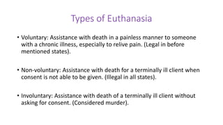 Ethics of euthanasia and human dignity | PPTX