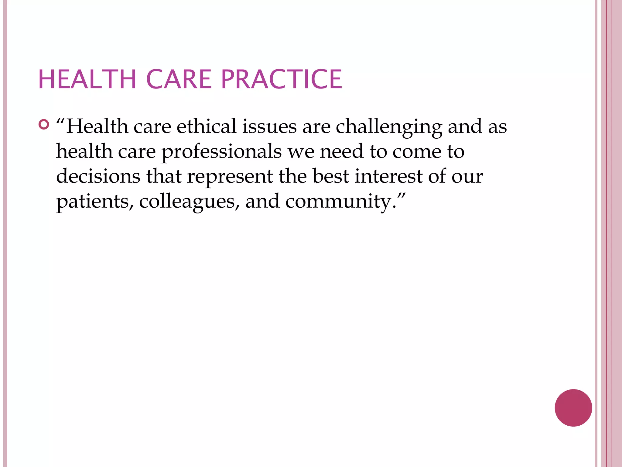 Ethics of health care introduction | PPT