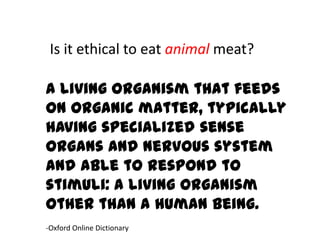 Ethics of meat | PPTX