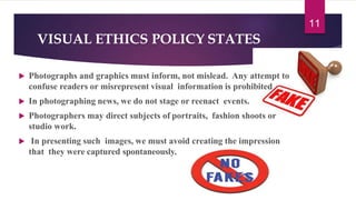 Ethics of Photo and Video Journalism | PPTX