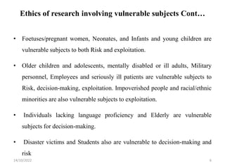Ethics of research involving vulnerable subjects.pptx
